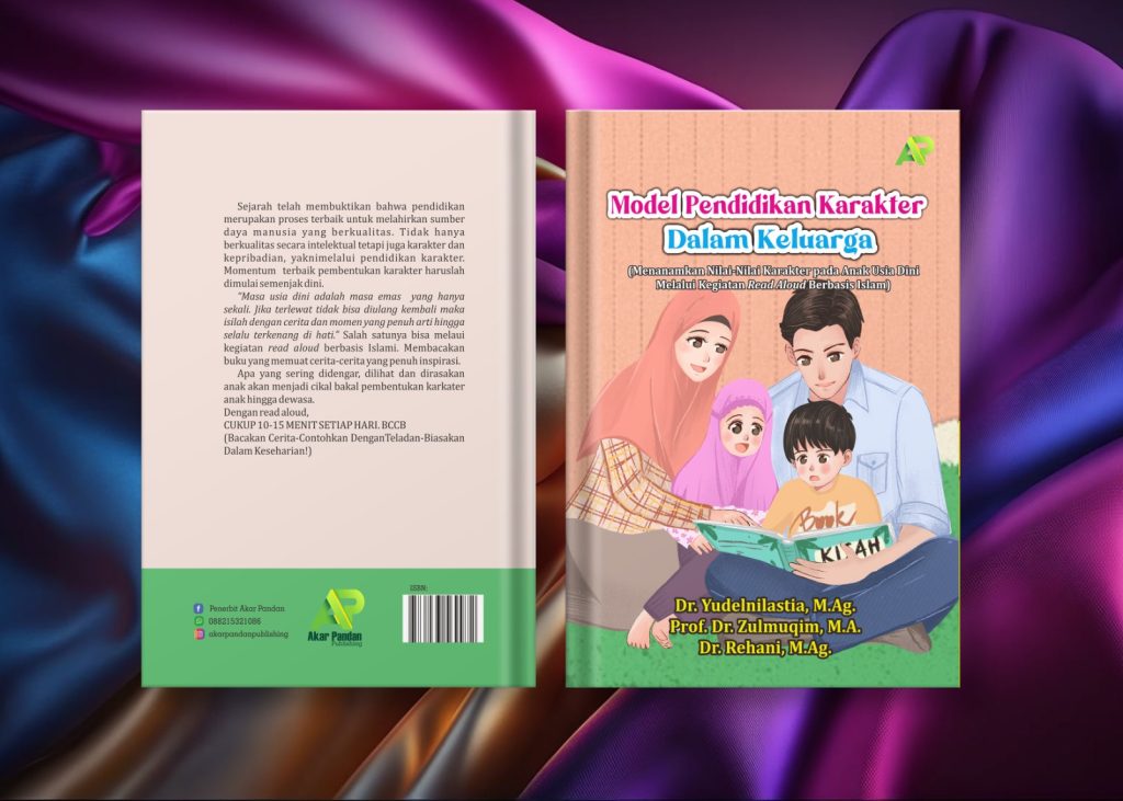 MODEL PENDIDIKAN KARAKTER DALAM KELUARGA – Akar Pandan Publishing